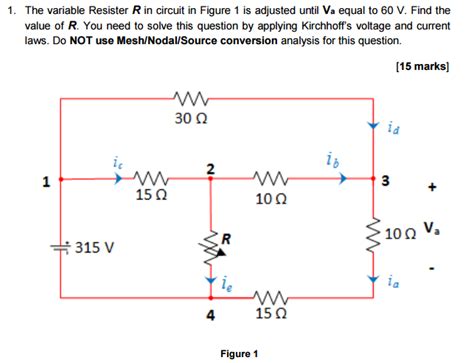 solved the variable resister r in circuit in figure 1 is