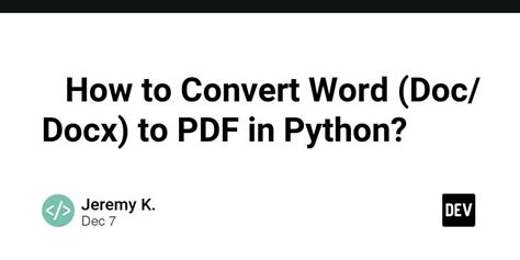 🔥 How To Convert Word Doc Docx To Pdf In Python Rdevto