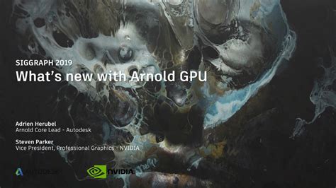 Whats New With Arnold Gpu Arnold Rendering Blog