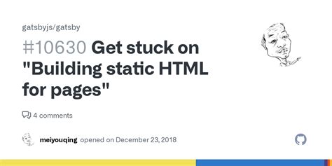 get stuck on building static html for pages · issue 10630 · gatsbyjs