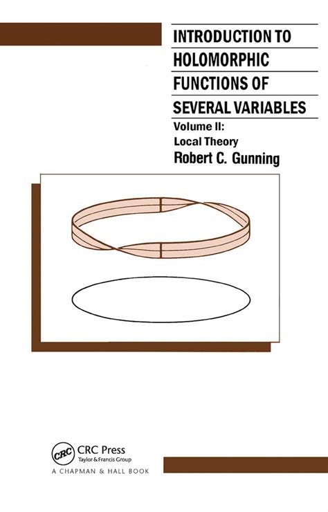 Introduction To Holomorphic Functions Of Several Variables Volume Ii
