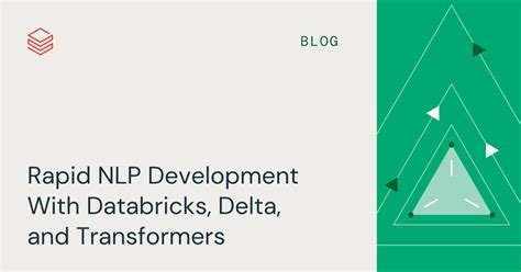Rapid Nlp With Databricks And Transformers Databricks Blog
