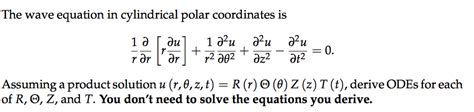 Solved The Wave Equation In Cylindrical Polar Coordinates Is