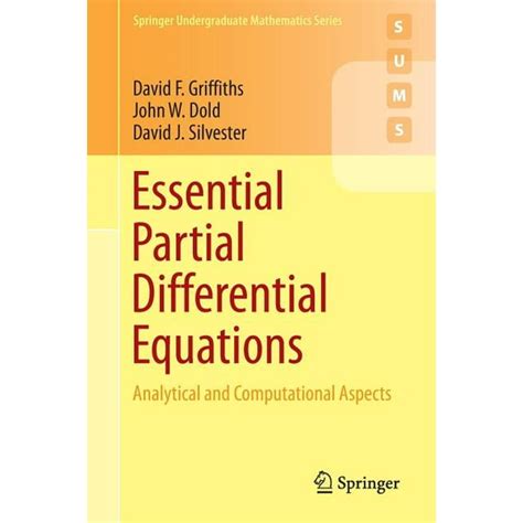 Springer Undergraduate Mathematics Essential Partial Differential