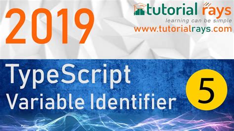 5 Typescript Variable Identifier 2019 Tutorial Rays By Umar Rahman Youtube