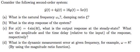 Solved Consider The Following Second Order System T