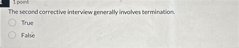 solved the second corrective interview generally involves