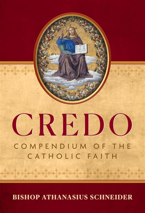 Credo Compendium Of The Catholic Faith By Athanasius Schneider Goodreads