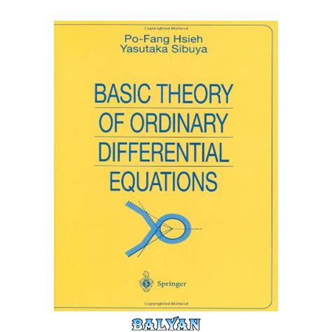 دانلود کتاب Basic Theory Of Ordinary Differential Equations بلیان