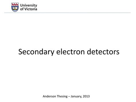 Ppt Secondary Electron Detectors Powerpoint Presentation Free