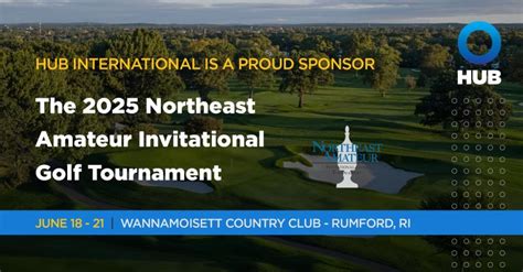 Hub International Is Proud To Sponsor The 2025 Northeast Amateur