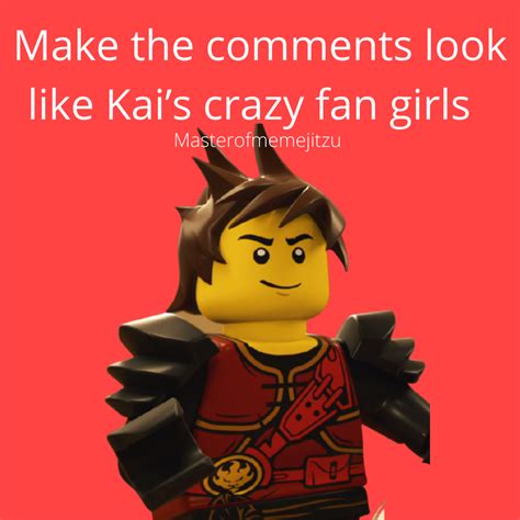Instagram Masterofmemejitzu Ninjago Memes Ninjago Kai Lego Ninjago