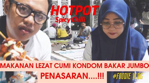 MAKANAN LEZAT CUMI KONDOM JUMBO PENASARAN YouTube