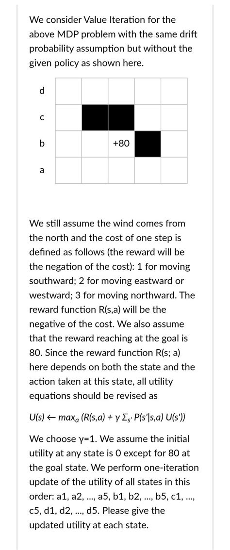 Solved We Consider Value Iteration For The Above Mdp Problem