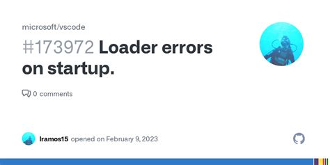 loader errors on startup · issue 173972 · microsoft vscode · github