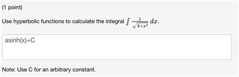 Solved 1 ﻿pointuse Hyperbolic Functions To Calculate The