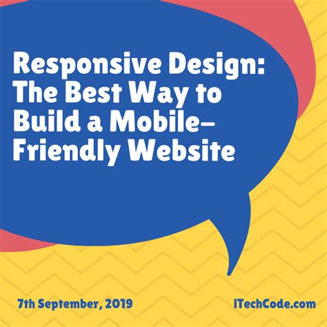 Responsive Design The Best Way To Build A Mobile Friendly Website