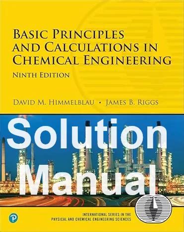 Solution Manual Basic Principles And Calculations In Chemical