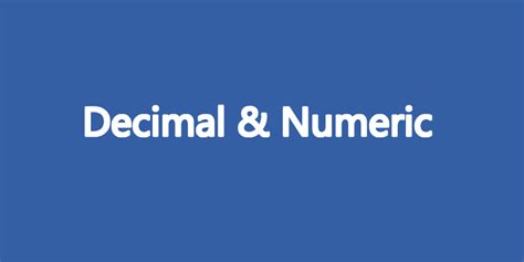 Sql Server Decimal 与 Numeric 区别 墨天轮