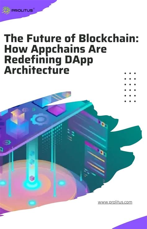 Ppt The Future Of Blockchain How Appchains Are Redefining Dapp