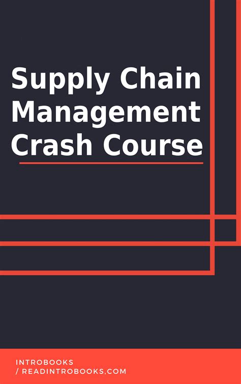 Supply Chain Management Crash Course By IntroBooks Goodreads