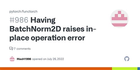 Having Batchnorm2d Raises In Place Operation Error · Issue 986 · Pytorchfunctorch · Github