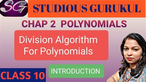 class 10 maths chapter 2 polynomials division algorithm for