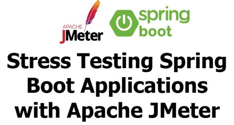 Springboot Apachejmeter Stresstesting Javadev Softwaretesting Sibin M