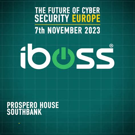 Cybersecurity Iboss Londonconference Zerotrust Ai Businessresilience Iboss