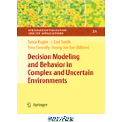 خرید و قیمت دانلود کتاب Decision Modeling And Behavior In Complex And Uncertain Environments ترب