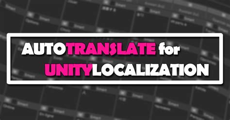 auto translate for unity localization pro 다국어 지원 unity asset store