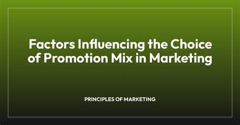 Factors Influencing The Choice Of Promotion Mix In Marketing • Bcom
