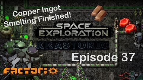 Copper Smelting Arrays Finished Factorio Space Exploration And Krastorio Playthrough Episode