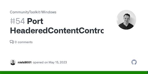 Port HeaderedContentControl Issue 54 CommunityToolkit Windows GitHub