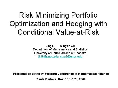 Risk Minimizing Portfolio Optimization And Hedging With Conditional