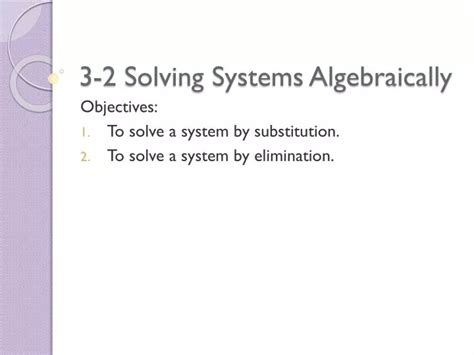 PPT Solving Systems Algebraically PowerPoint Presentation Free Download ID