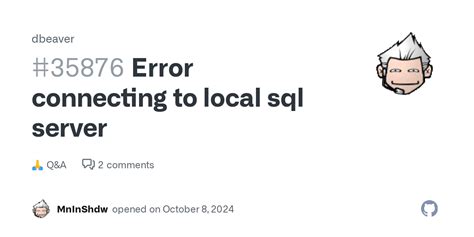 Error Connecting To Local Sql Server · Dbeaver · Discussion 35876 · Github