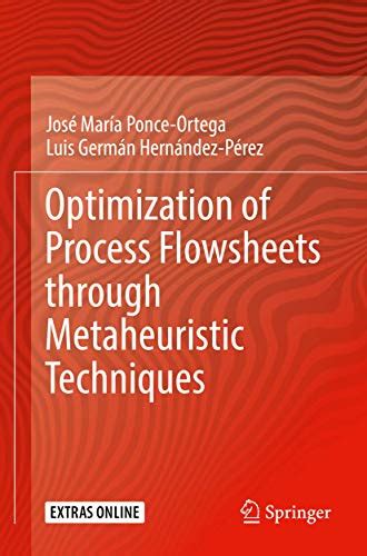 Optimization Of Process Flowsheets Through Metaheuristic Techniques