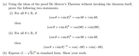 Solved A Using The Ideas Of The Proof De Moivre S Theorem Chegg