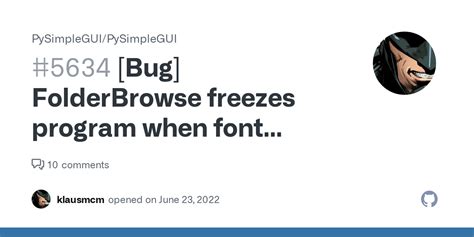 Bug Folderbrowse Freezes Program When Font Added With Pyglet · Issue
