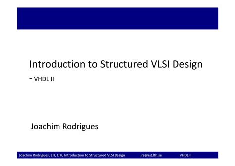 Pdf Introduction To Structured Vlsi Design Lth · Record Types • Array Types • With A