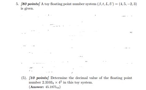 Solved 5 80 Points A Toy Floating Point Number System