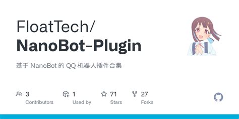 GitHub FloatTech NanoBot Plugin 基于 NanoBot 的 QQ 机器人插件合集