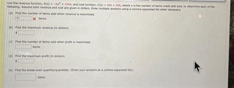 solved use the revenue function r x −6x2 144x and cost