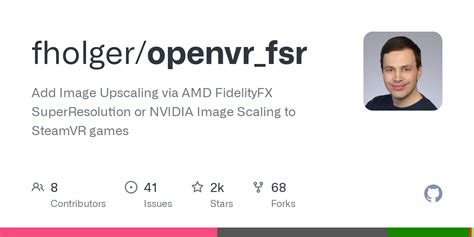 GitHub Fholger Openvr Fsr Add Image Upscaling Via AMD FidelityFX SuperResolution Or NVIDIA