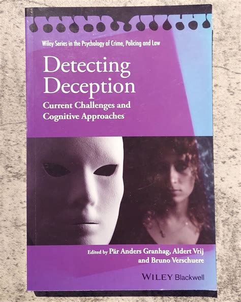 Detecting Deception Current Challenges And Cognitive Approaches