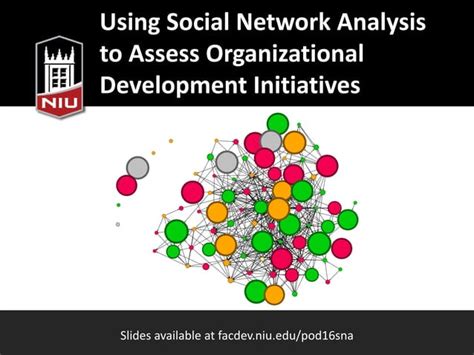 Using Social Network Analysis To Assess Organizational Development