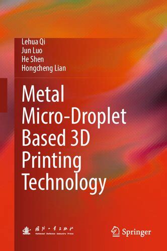 Metal Micro Droplet Based 3d Printing Technology Pdf Epub Version Controses Store