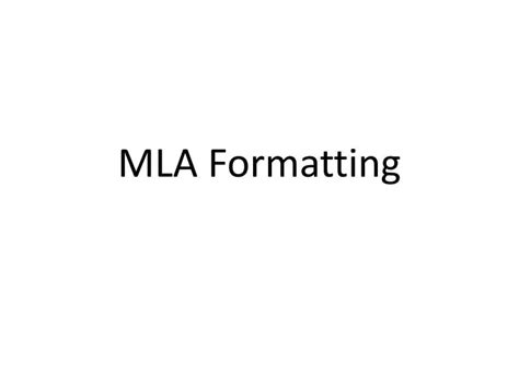 PPT MLA Formatting PowerPoint Presentation Free Download ID