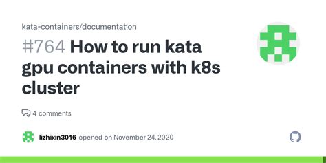 How To Run Kata Gpu Containers With K8s Cluster · Issue 764 · Kata Containersdocumentation